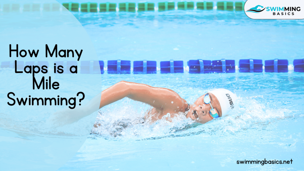 How Many Laps Make a Mile in Swimming?