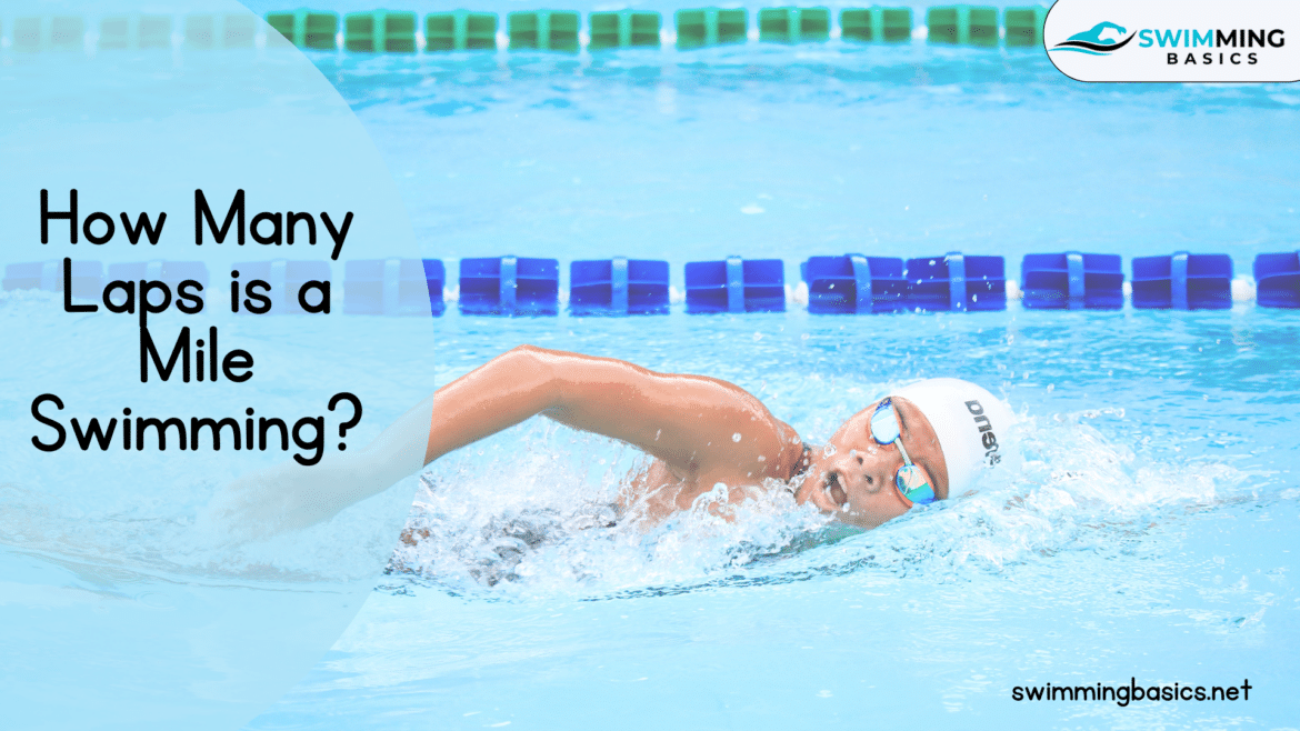 How Many Laps Make a Mile in Swimming?